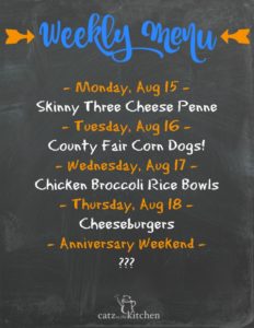 Weekly Menu For The Week Of Aug 15th - Catz in the Kitchen