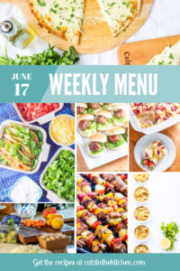 Weekly Menu for the Week of June 17th - Catz in the Kitchen