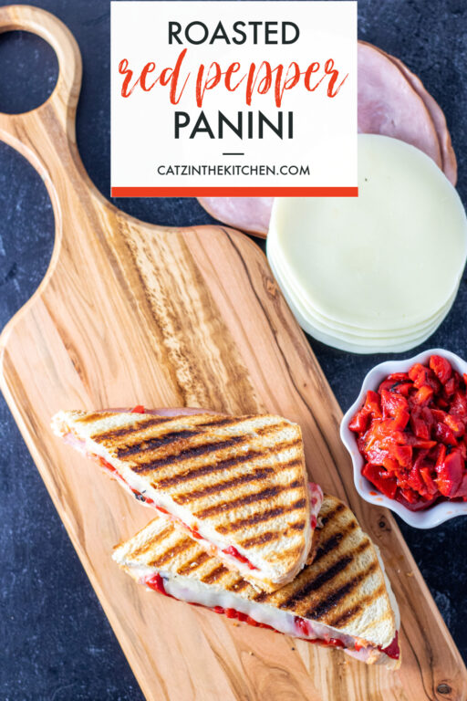 Ham and Roasted Red Pepper Panini - Catz in the Kitchen