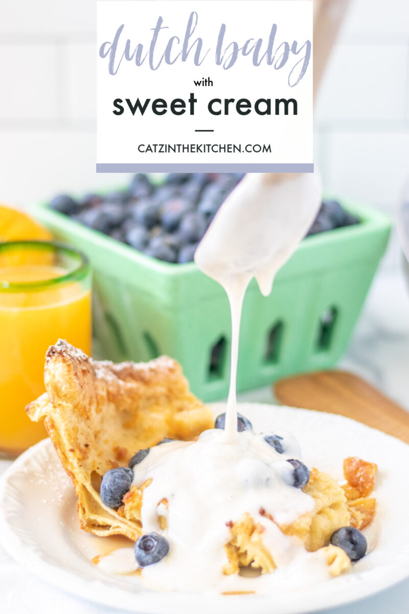 Dutch Baby with Sweet Cream - Catz in the Kitchen